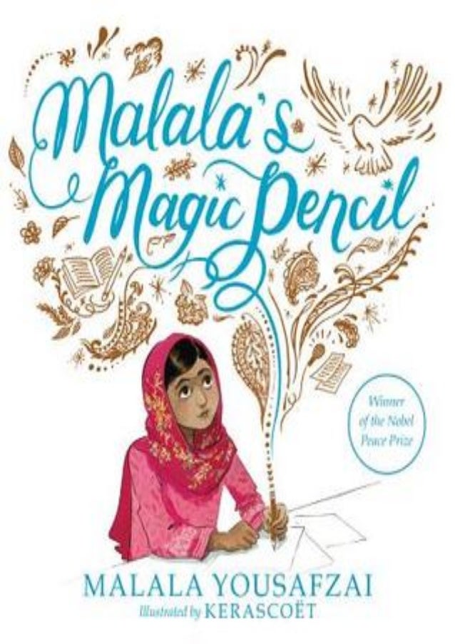 Malala's Magic Pencil (pdf) Malala Yousafzai