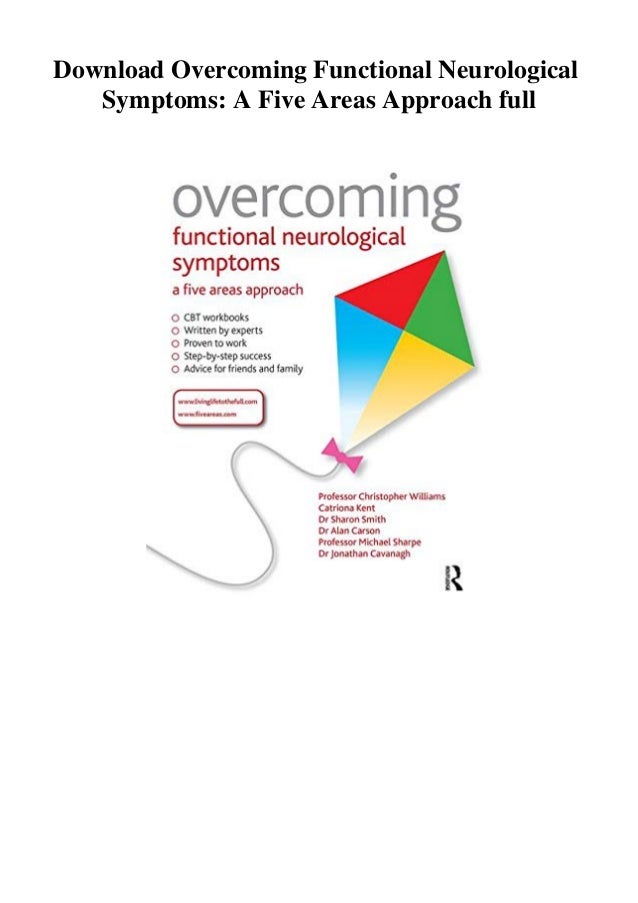 Download Overcoming Functional Neurological Symptoms A Five Areas ...