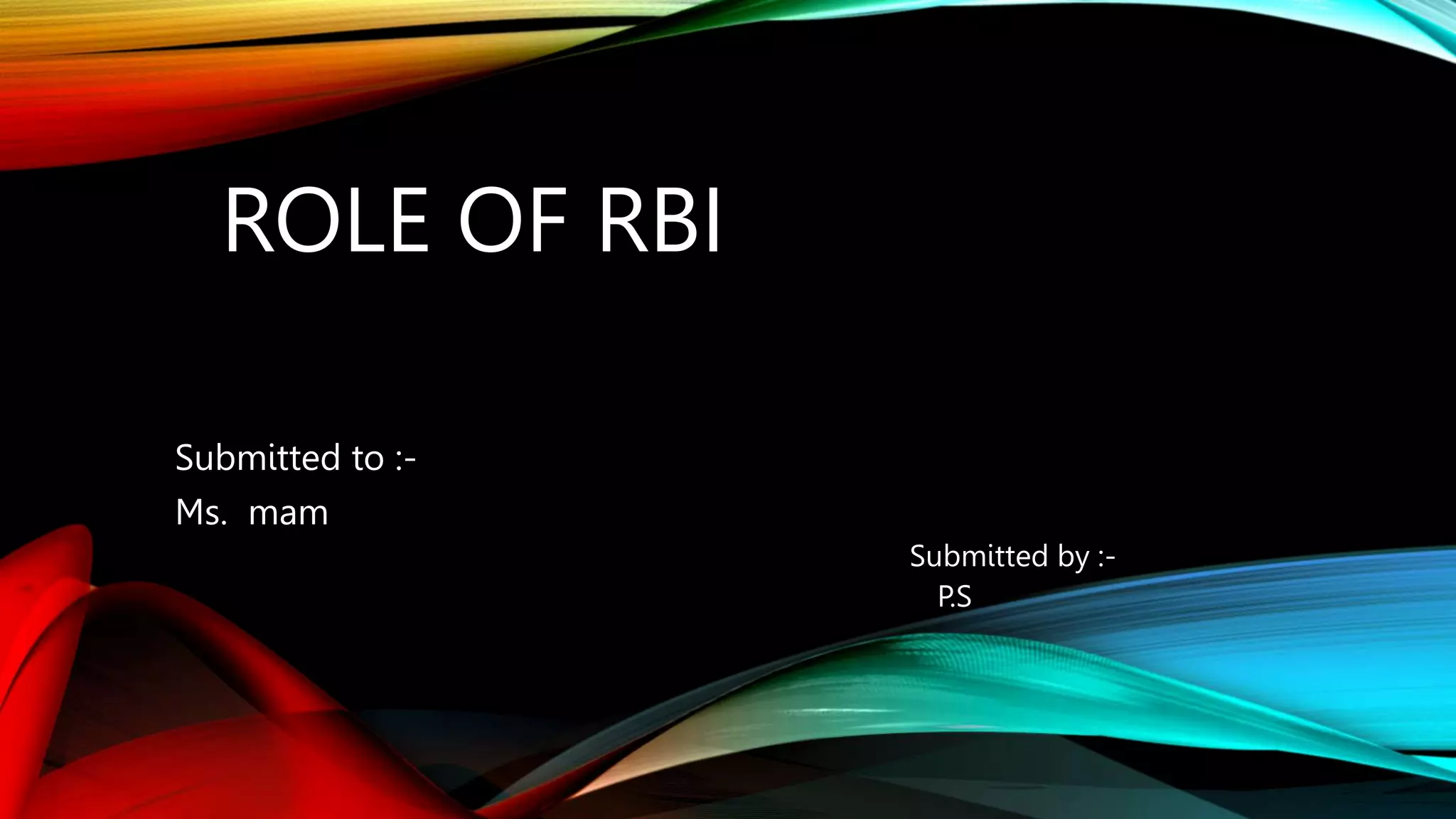 DOWNLOAD-PPT-OF-ROLE-OF-RBI-POLICIES-FUNCTIONS-AND-PROHIBITORY-1.pptx