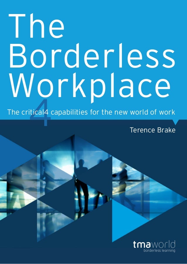The Borderless Workplace: The critical 4 capabilities for the new wor…