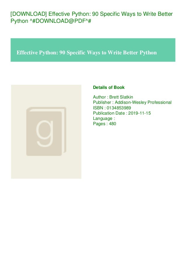 [DOWNLOAD] Effective Python 90 Specific Ways to Write Better Python ^# ...