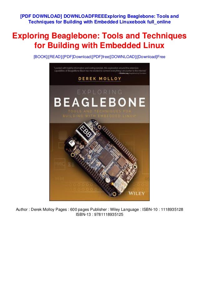 DOWNLOADFREEExploring Beaglebone: Tools and Techniques for Building with Embedded Linuxebook
