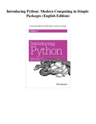 Introducing Python: Modern Computing in Simple Packages (English Edition)