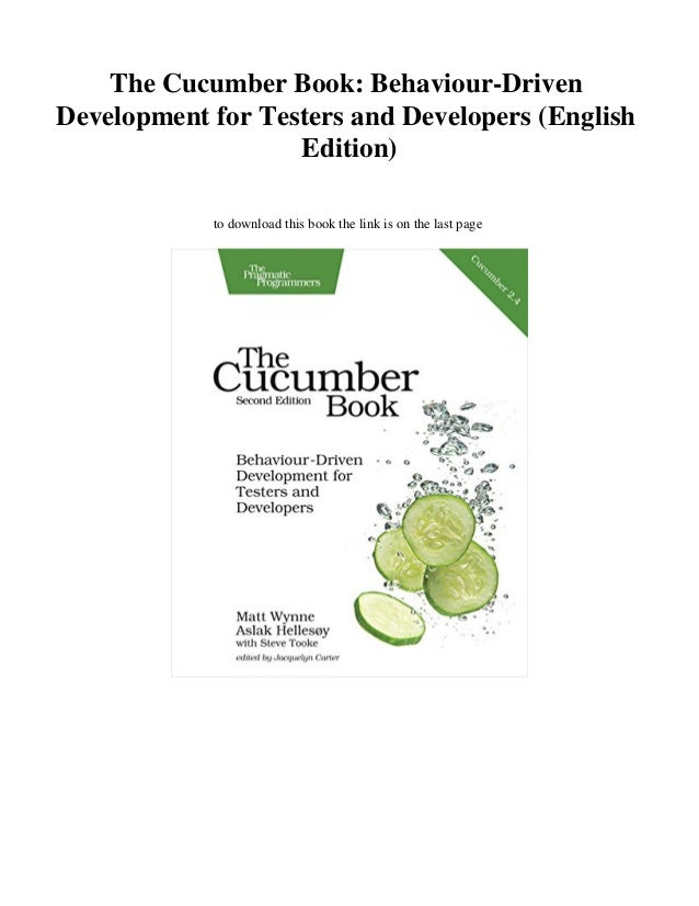 The Cucumber Book Behaviour Driven Development For Testers And Developers English Edition