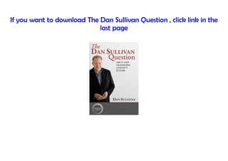 [Doc] The Dan Sullivan Question | PDF