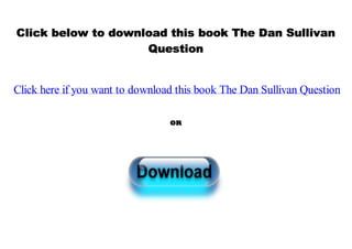 [Doc] The Dan Sullivan Question | PDF