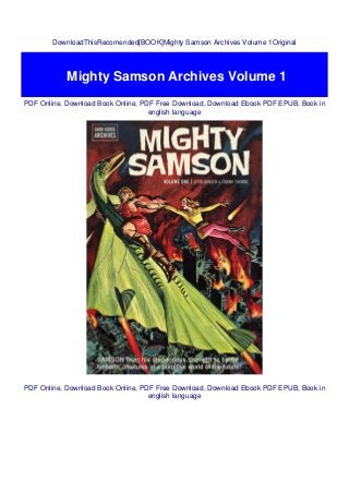 DownloadThisRecomended[BOOK]Mighty Samson Archives Volume 1Original