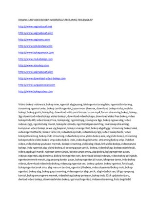 Download video bokep indonesia terlengkap dan gratis | DOCX