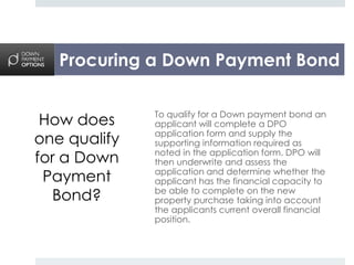 Facts About Down Payment Bonds | PPT
