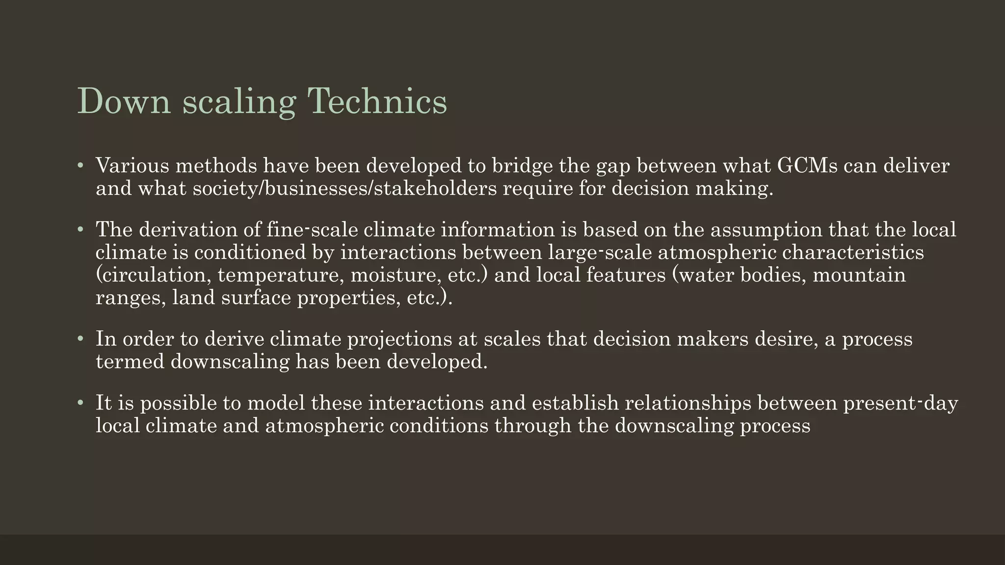 Downscaling Of Global Climate Data Pptx