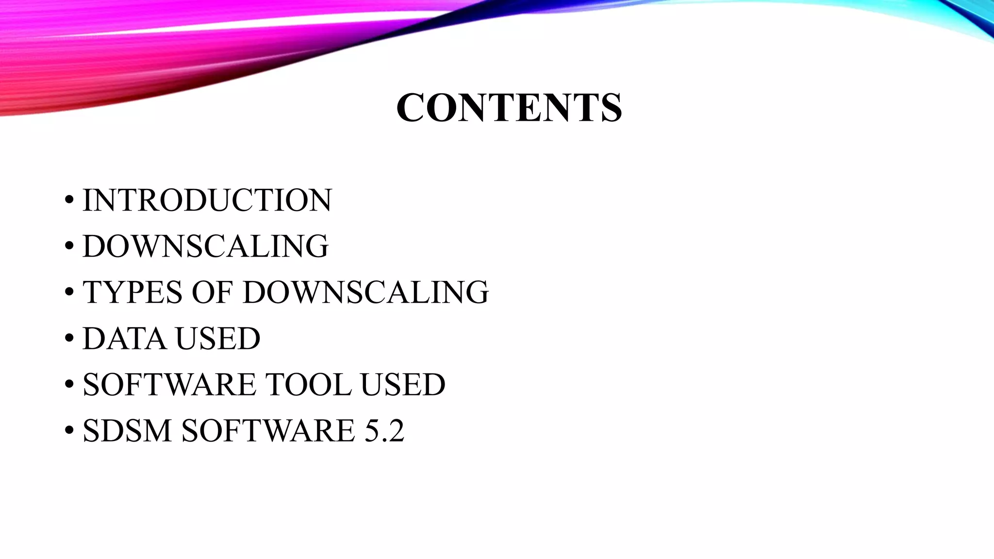 Downscaling slideshare ppt | PPTX