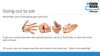 Portion Sizes Matter: Weight Loss Tips from Downsize Fitness | PPTX | Healthy Cooking and Eating ...