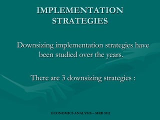 Downsizing & Business Reorganisation | PPT
