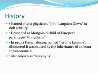 Downs syndrome | PPTX