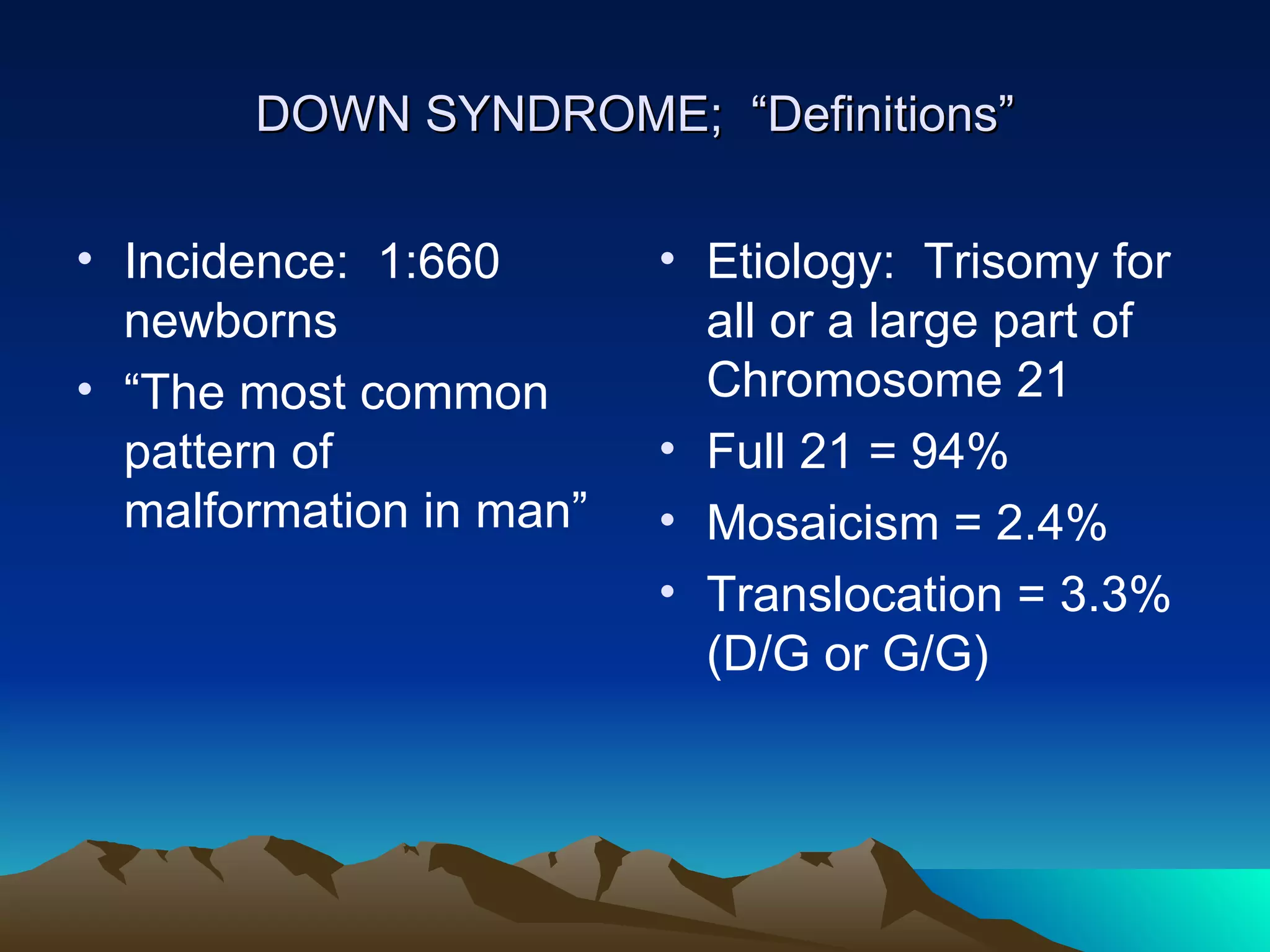 Down's syndrome, trisomy 21 | PPT
