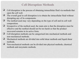 Downstream Processing: Cell disruption method | PPTX