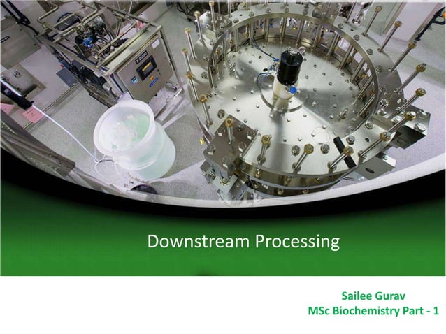 Downstream processing | PPTX