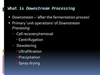 Downstream processing | PPTX