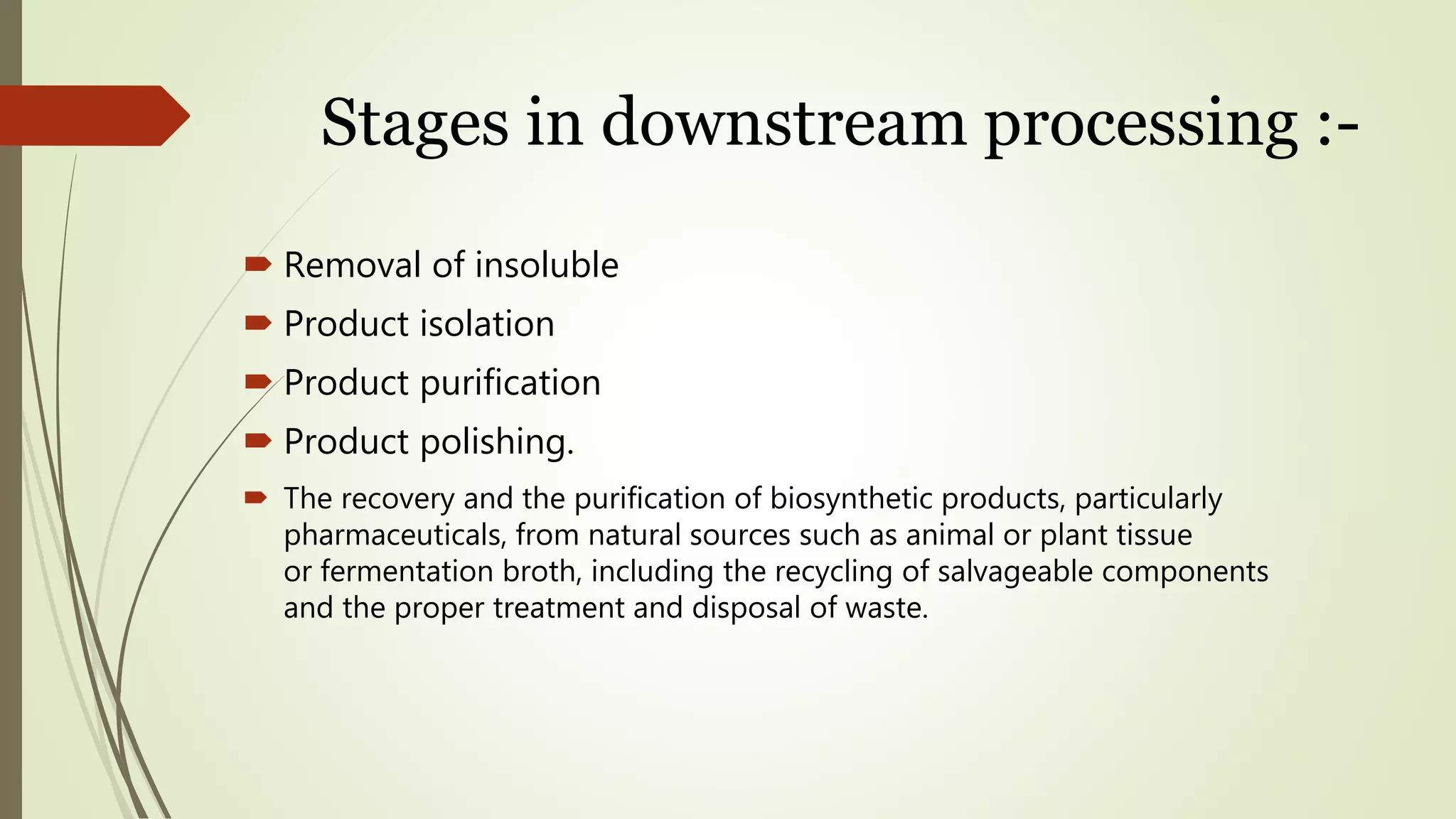 Downstream processing - industrial microbiology | PPT