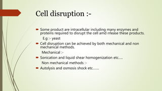 Downstream processing - industrial microbiology | PPTX