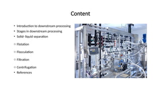 Downstream Processing (Recovery of Microbial Cells) | PPT