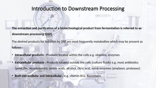 Downstream Processing (Recovery of Microbial Cells) | PPT