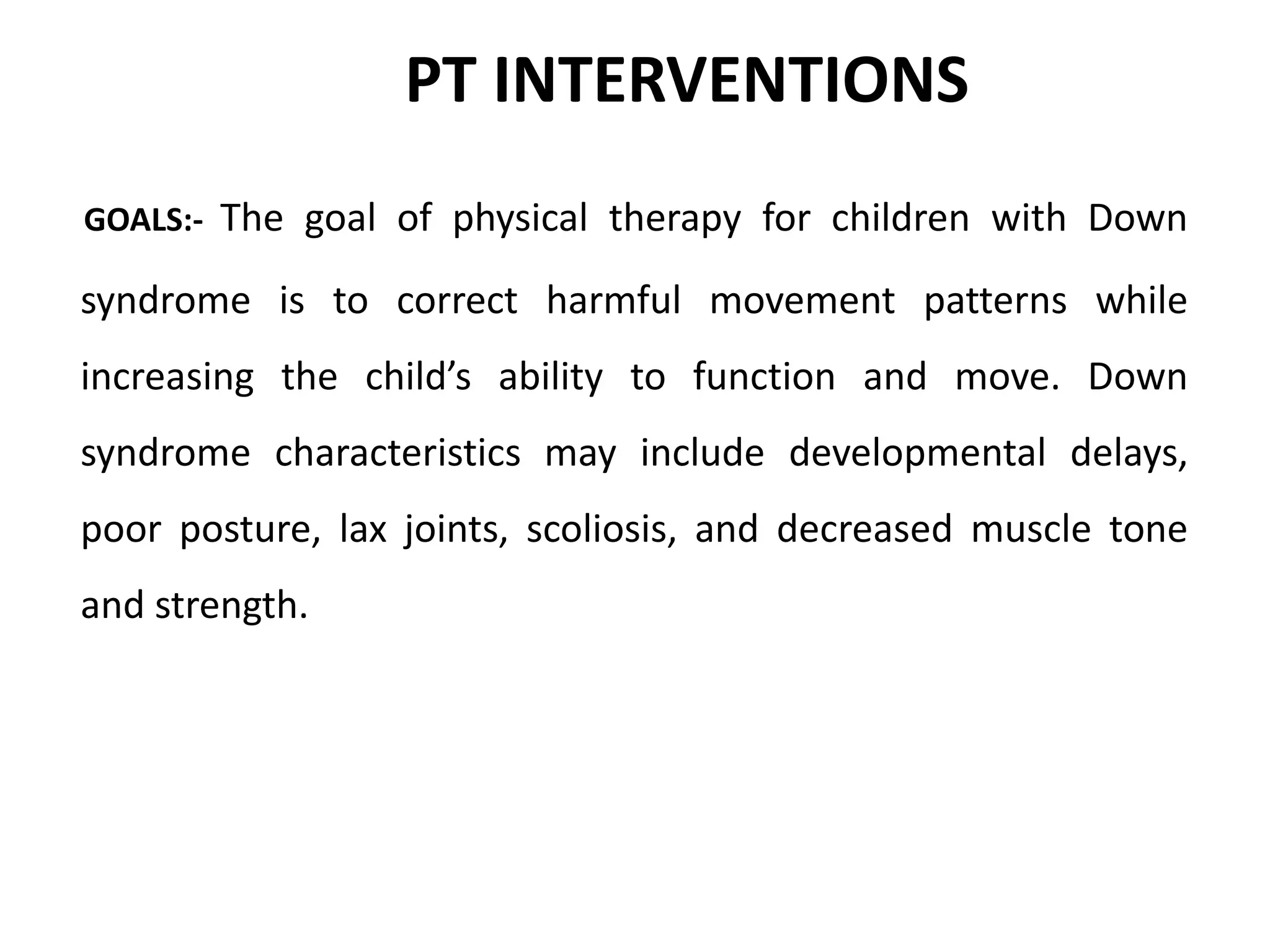 PHYSIOTHERAPY MANAGEMENT IN DOWN SYNDROM | PPTX