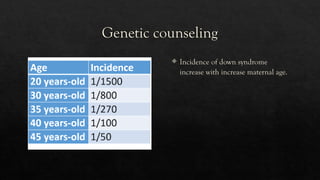 Down syndrome. pdf diagnosis and screening by DR. Khansa | PPTX
