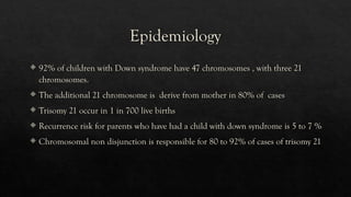 Down syndrome. pdf diagnosis and screening by DR. Khansa | PPTX