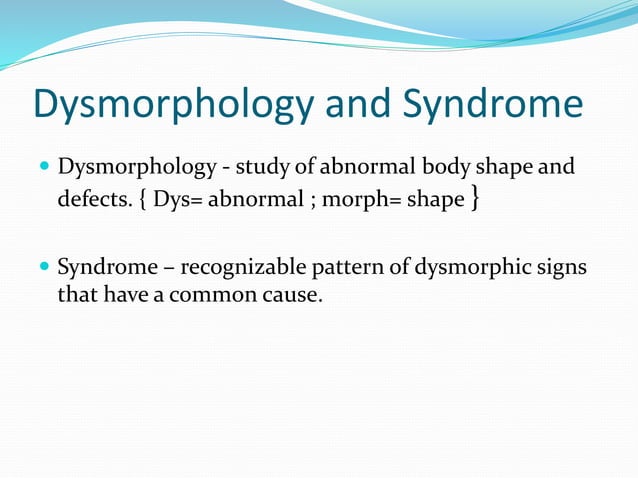 Down syndrome dysmorphology | PPT