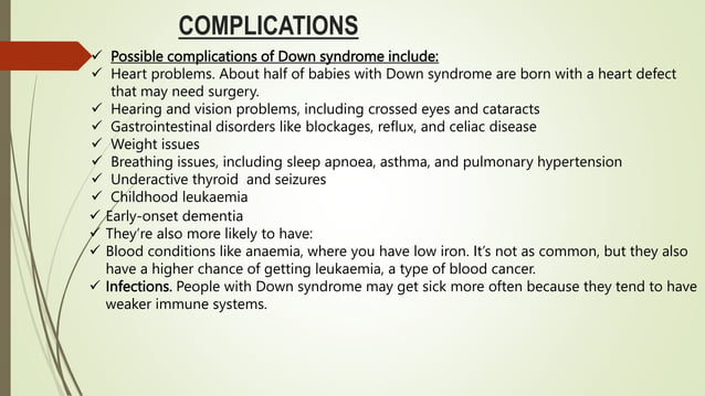 DOWN SYNDROME: introduction, definition, types,etiology ...