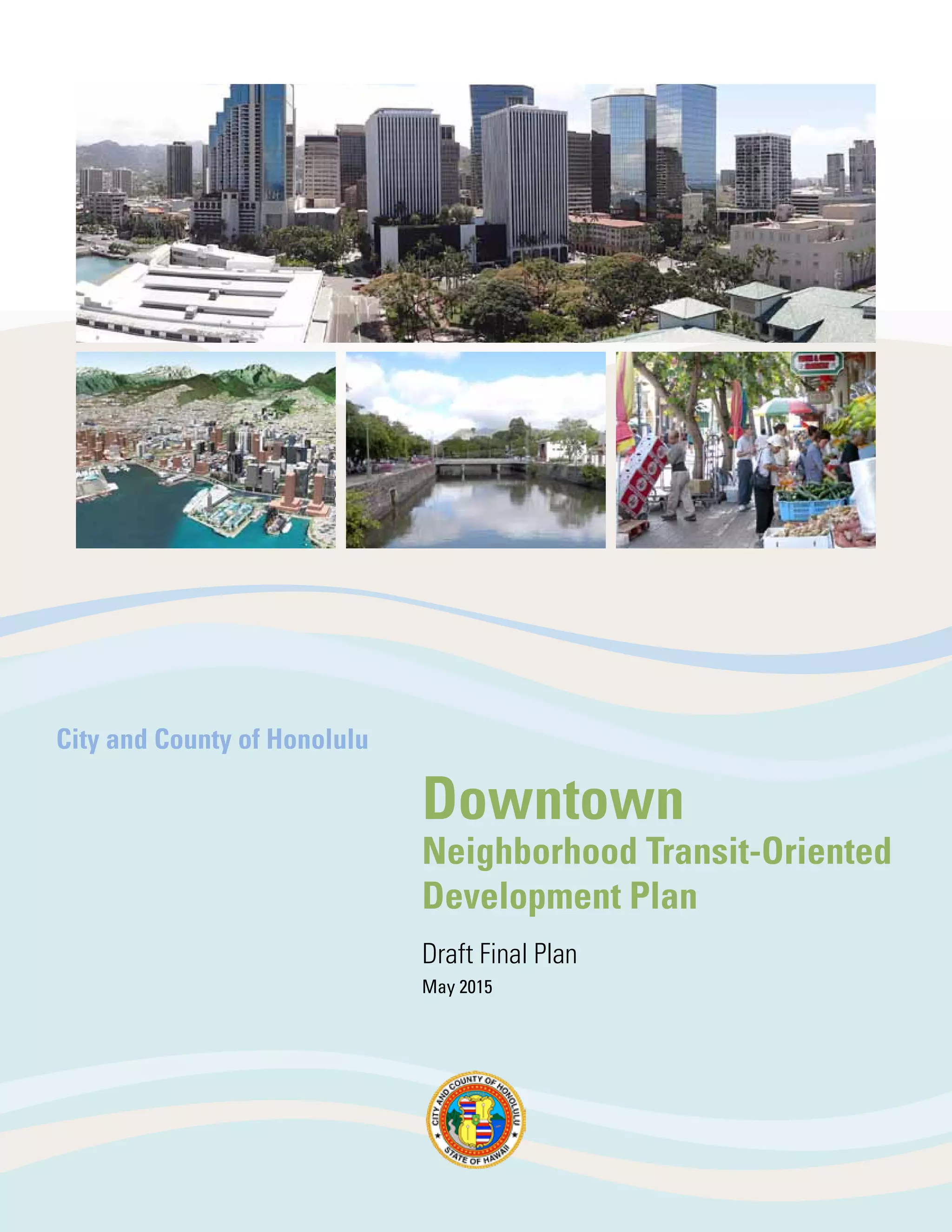Honolulu Downtown Tod Plan_draft_final_5-15 | PDF