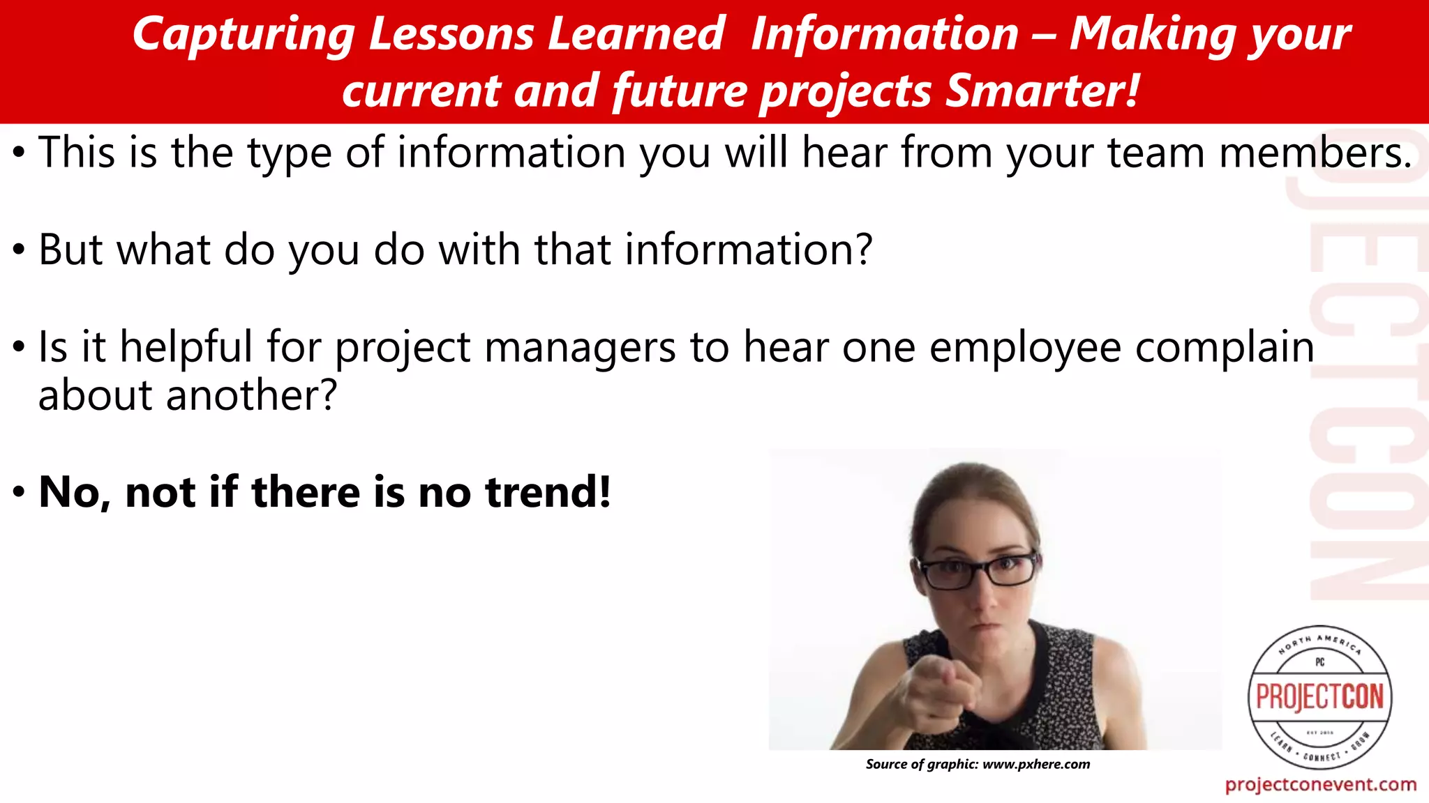 Capturing Lessons Learned Information – Making your current and future ...