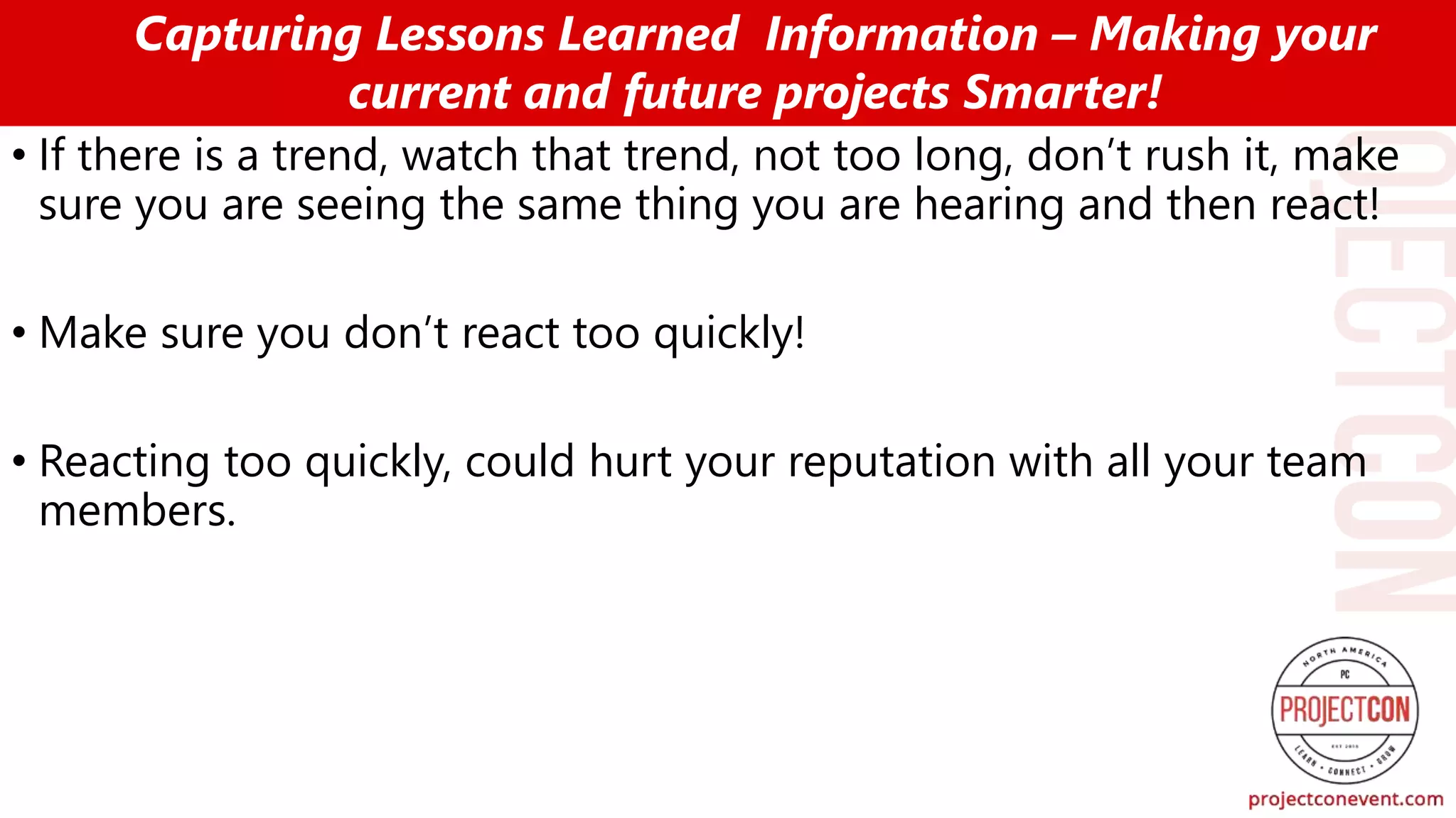 Capturing Lessons Learned Information – Making your current and future ...