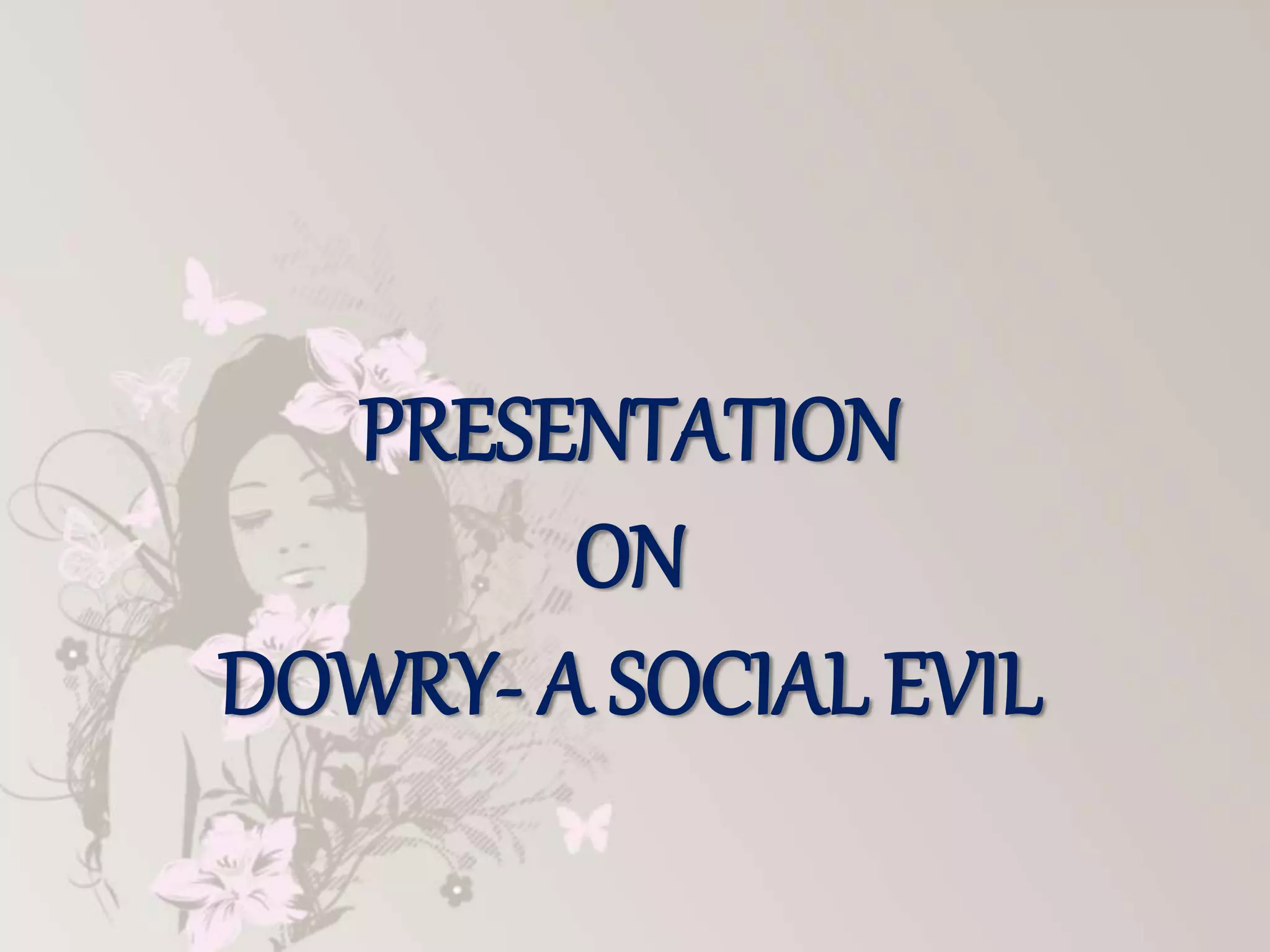 Dowry | PPT