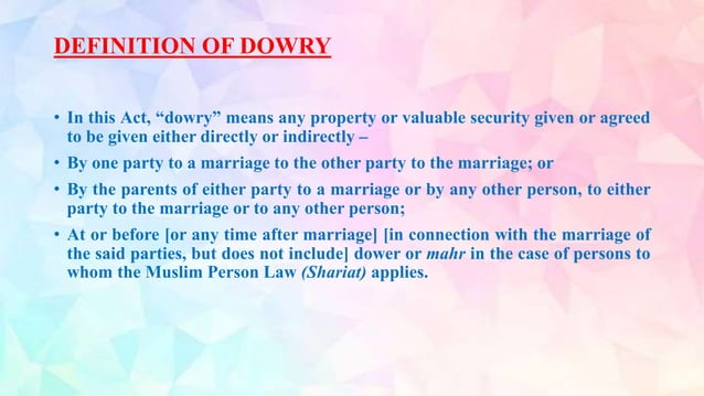 Dowry act in detail all the provisions for study | PPT
