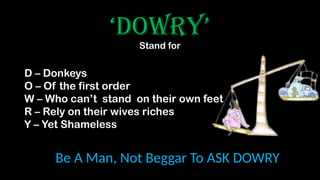 dowry system presentation dowry system social system dowry sytem.pptx