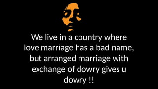 dowry system presentation dowry system social system dowry sytem.pptx