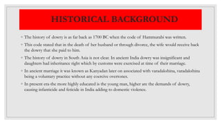Dowry deaths in detail about the knowledge | PPTX