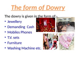 DOWRYprohibitiongreatsocialisuueinindiaPPT.ppt