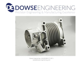 Dowse engineering precision components | PPTX