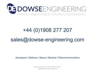 Dowse engineering precision components | PPTX