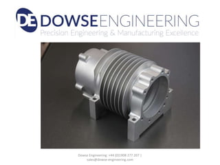 Dowse engineering precision components | PPT