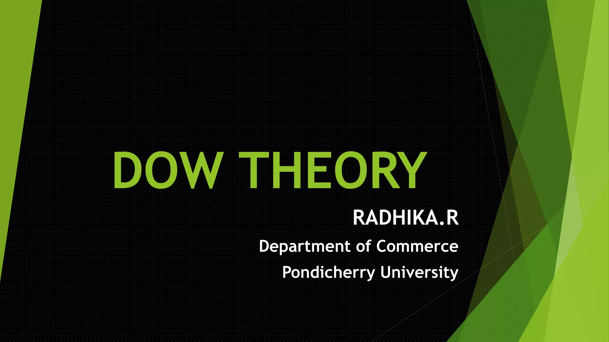 Dow theory ppt | PPTX
