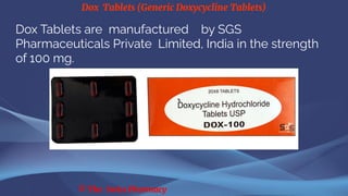 Dox Tablets (Generic Doxycycline Hydrochloride Tablets) | PDF