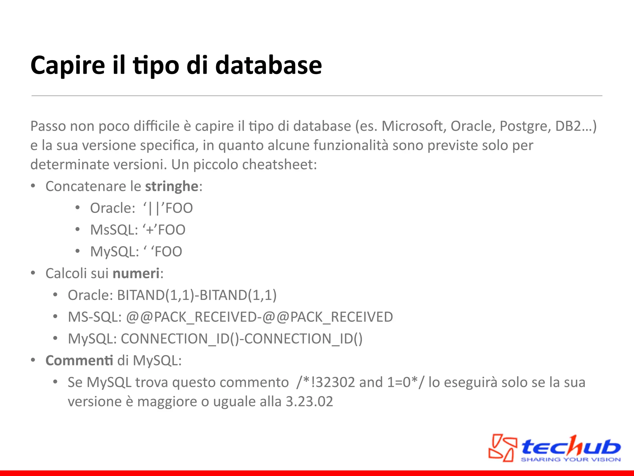 TechDay: Hackers vs. Developers - Le SQL Injection - Simone Onofri | PPT