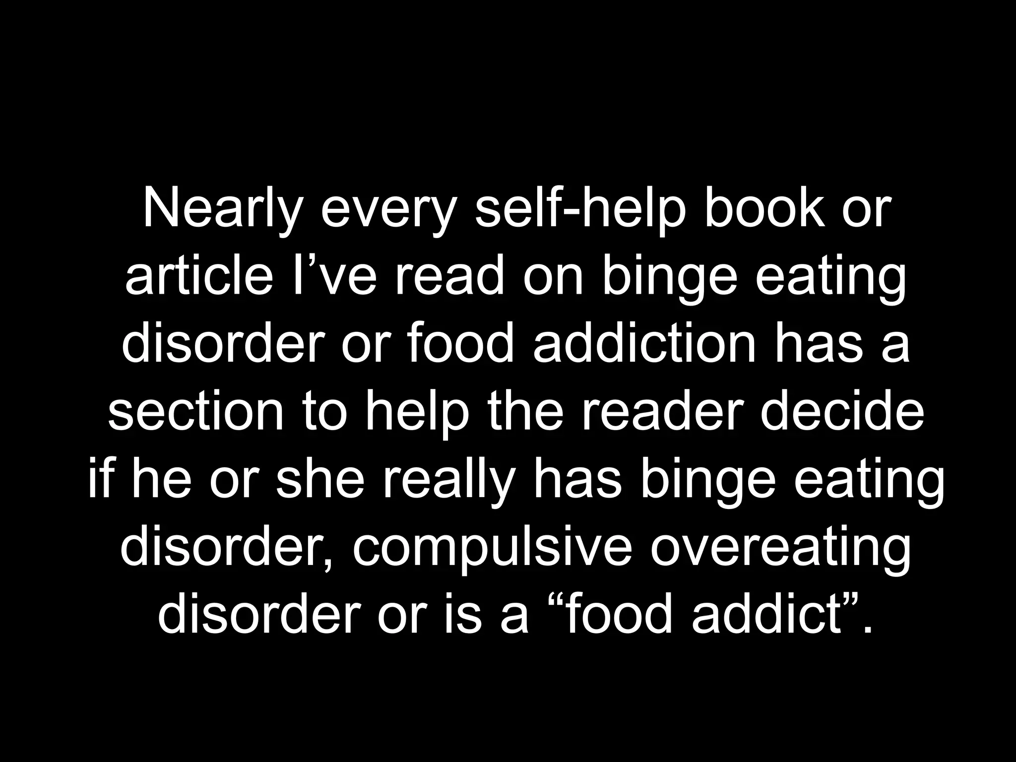 Do you have binge eating disorder, compulsive eating disorder or food ...