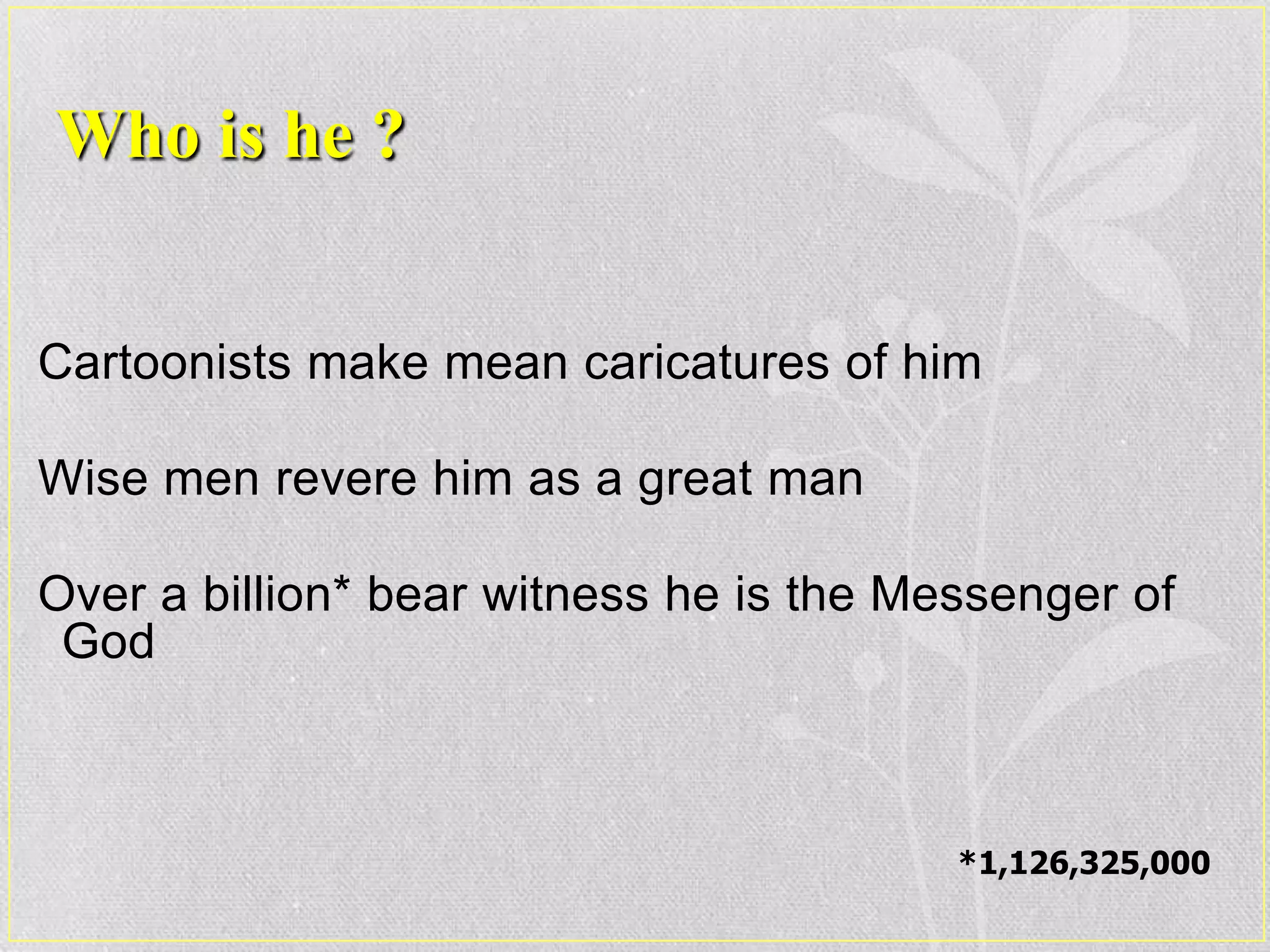 Do you know Muhammad, the Holy Founder of Islam (pbuh)? | PPT