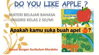 Do you like apple Educational Presentation.pptx