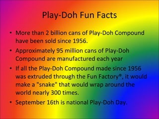 Do you play doh | PPT
